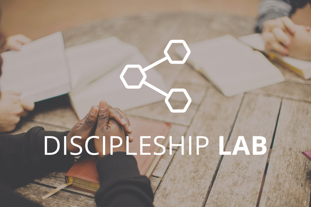Discipleship Lab - Online Disciple Maker Training for Church Leaders ...