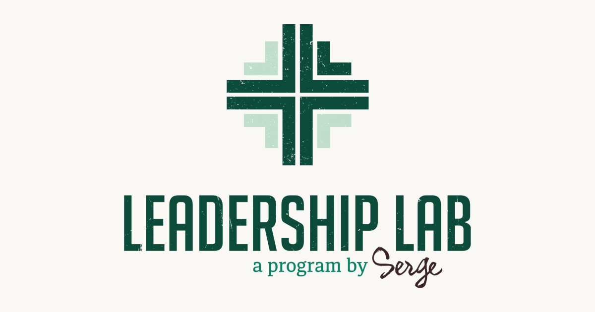 Leadership Lab - Gospel-Centered Leader Development Program- Serge